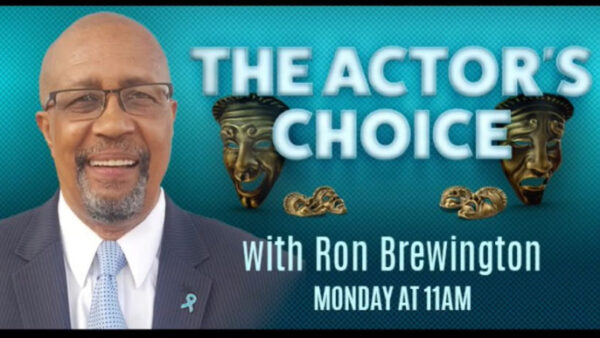 Interview with Ron Brewington on The Actor’s Choice Podcast. – The ...
